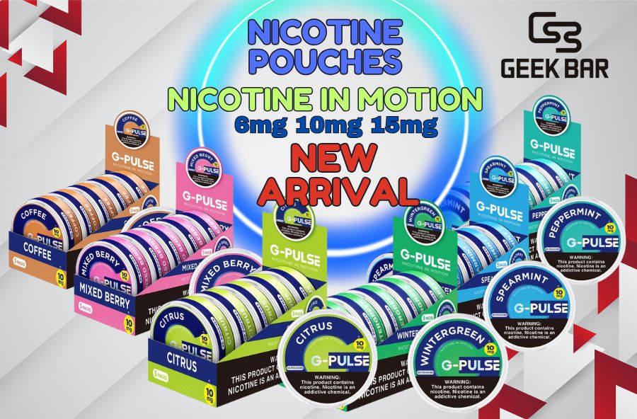New Geek Bar Nicotine Pouches: The G-Pulse, A Game-Changer ...